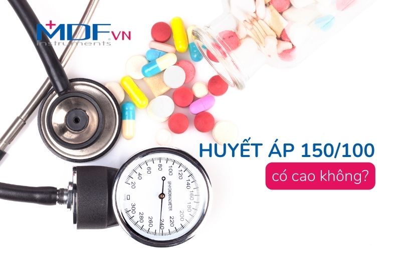 Huyết Áp 150/100 Có Cao Không? Cách Kiểm Soát Cao Huyết Áp